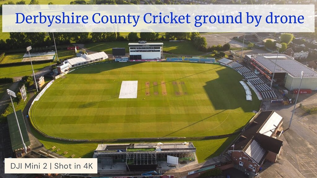 Derbyshire County Cricket ground - Videos by Drone - Grey Arrows Drone ...