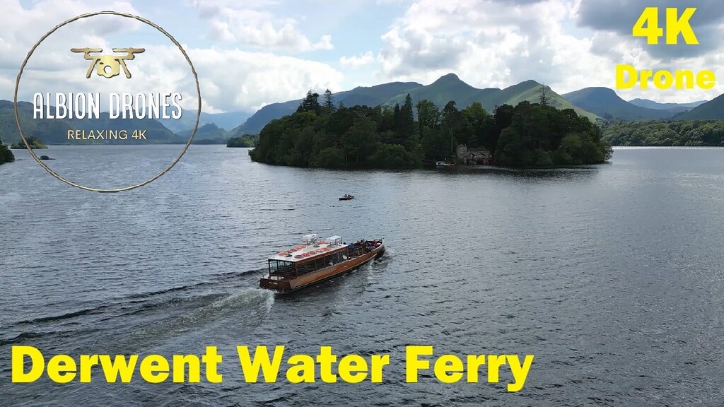 Derwent Water Ferry - Keswick - Videos by Drone - Grey Arrows Drone Club UK