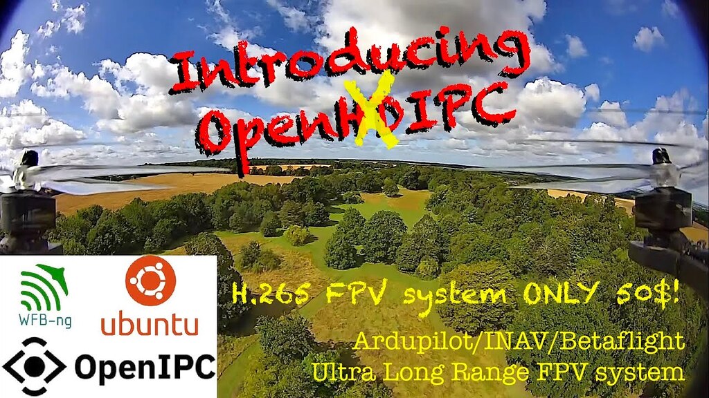 OpenIPC, the cheapest digital long-range FPV system in the world - Racing Quads, Self-builds ...