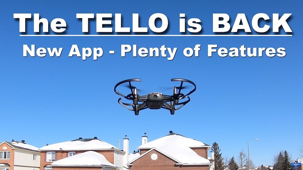 New Tello App - General Drone Discussion - Grey Arrows Drone Club UK