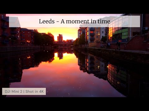 Leeds - A moment in time (Golden hour shoot) - Videos by Drone - Grey ...