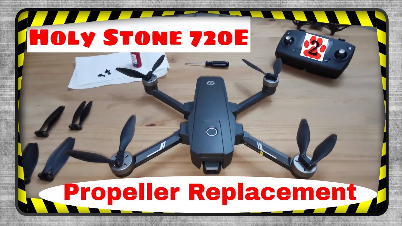Holy Stone HS720E Manual Error or My Error ( regarding propellers ...
