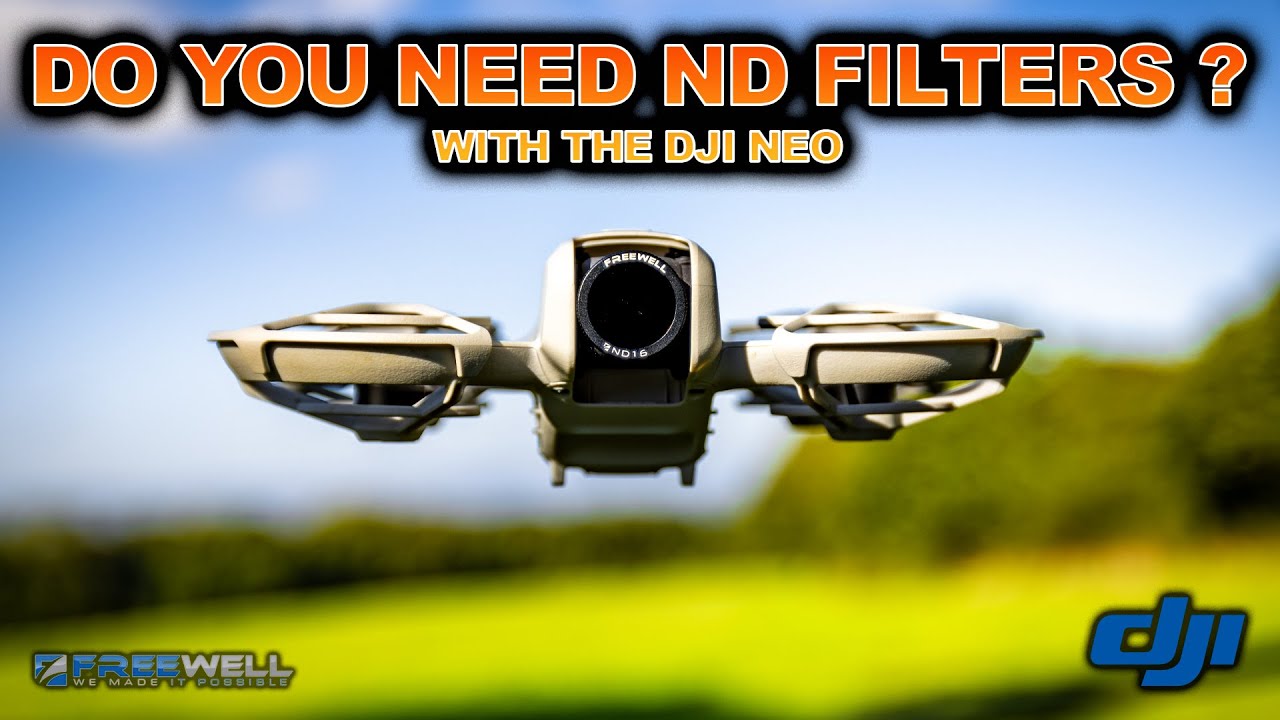 Testing Freewell ND Filters For The DJI Neo: Do You Need ND Filters ...